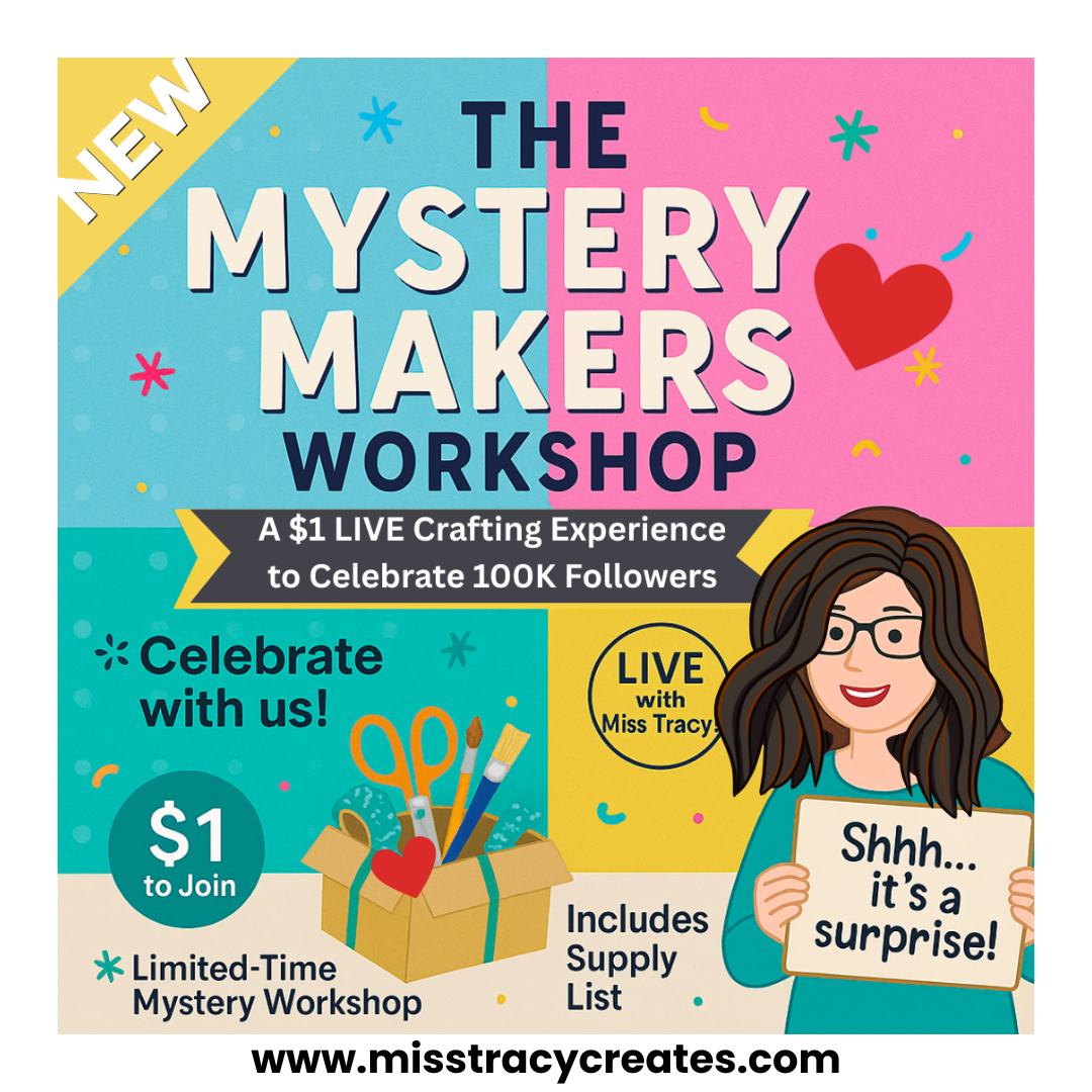 Mystery Makers Online Workshop – Miss Tracy Creates